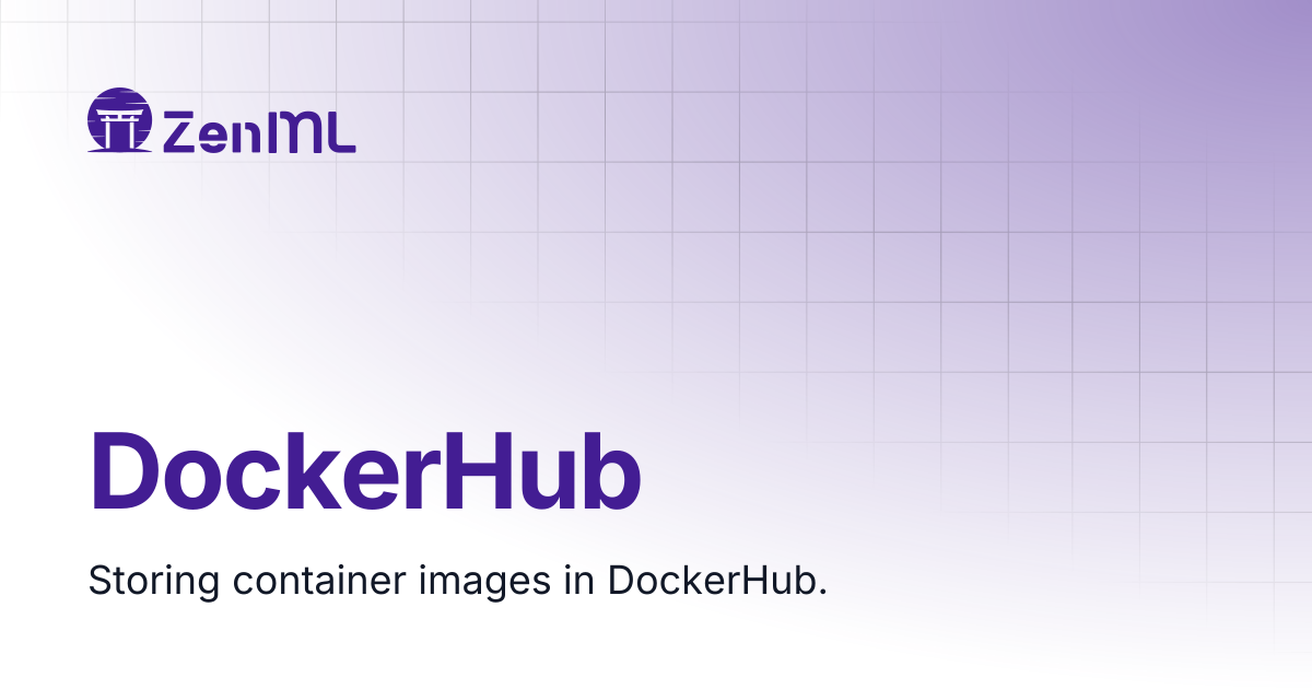 DockerHub | Stacks | ZenML - Bridging the gap between ML & Ops