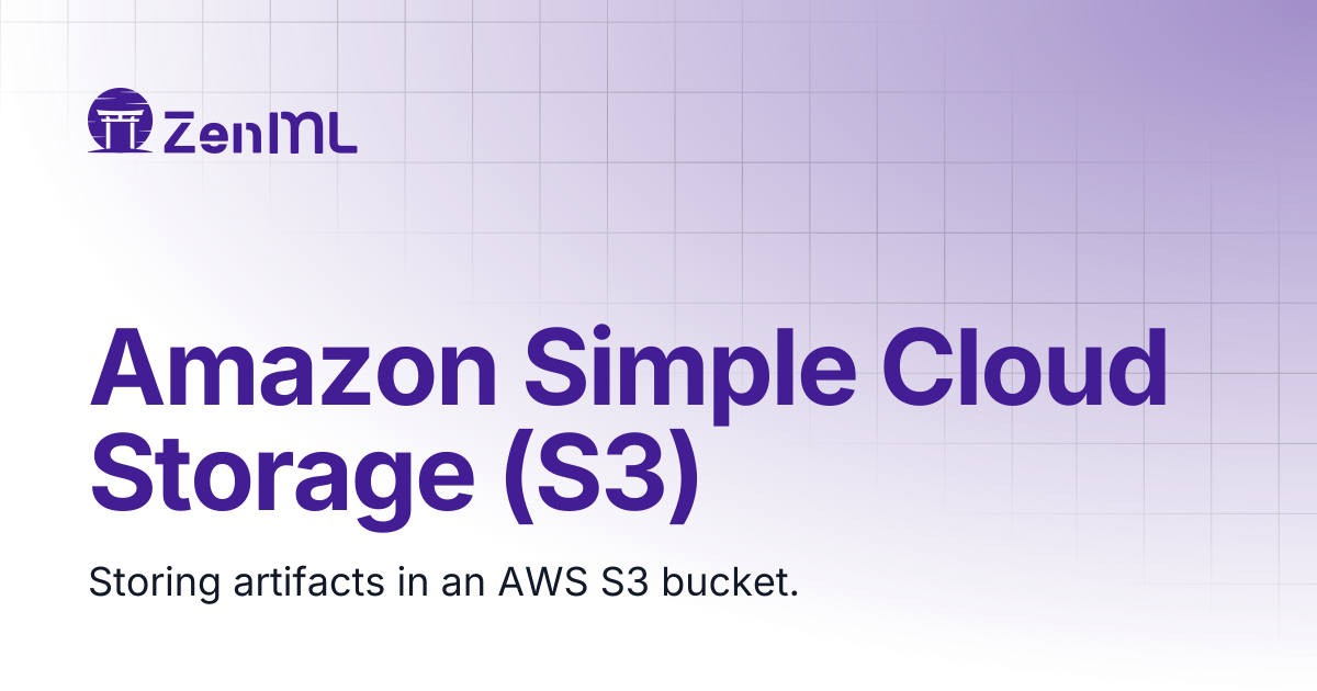 Amazon Simple Cloud Storage (S3) | Stacks | ZenML - Bridging the gap ...