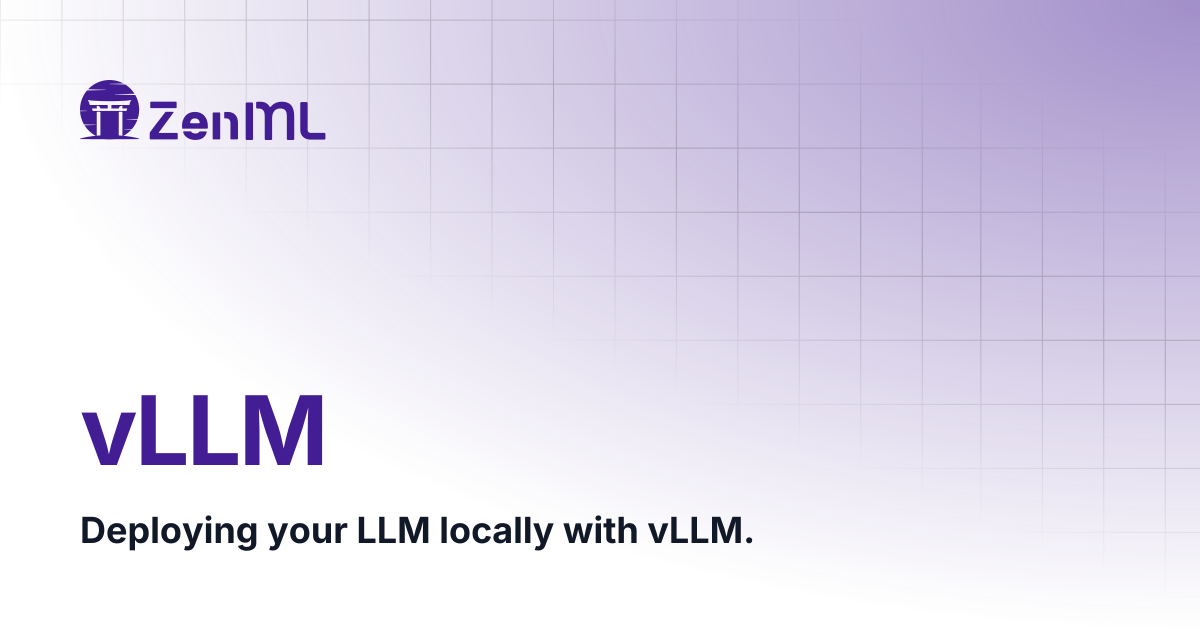 vLLM | Stacks | ZenML - Bridging the gap between ML & Ops